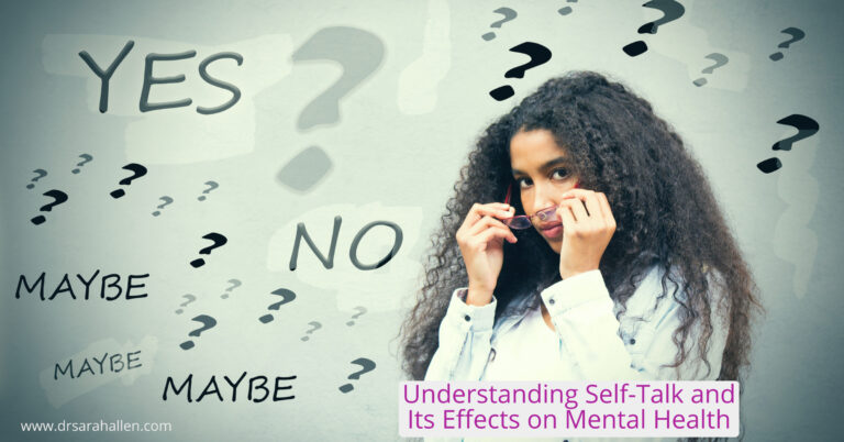 Understanding Self-Talk and Its Effects on Mental Health